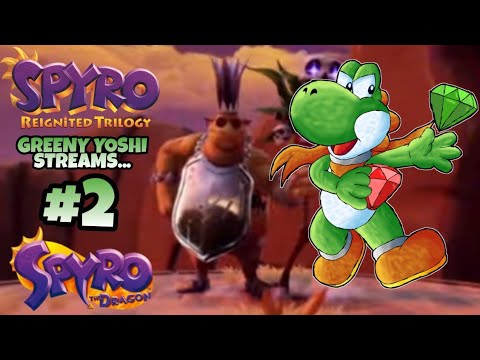 Greeny Yoshi streams Spyro Reignited Trilogy (PS4/Spyro 1) - Part 2 ...