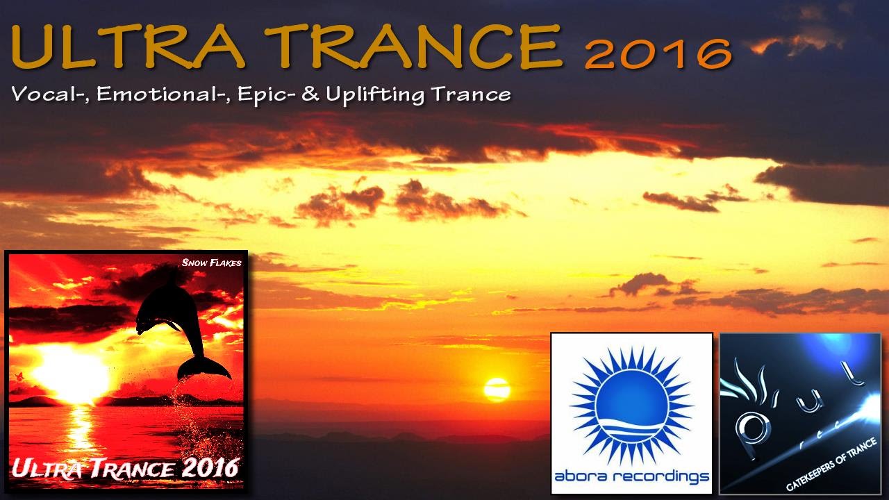 Snowflakes - Ultra Trance 2016 Compilation - YouTube