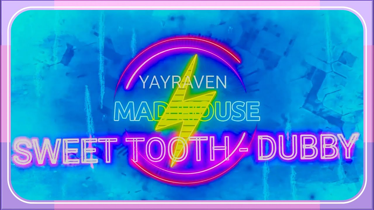 Sweet Tooth - Dubby (mixed) - MAD HOUSE (DJ Mix) - YayRaven | DJ Mix ...