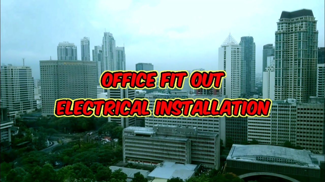 OFFICE FIT OUT | ELECTRICAL INSTALLATION - YouTube