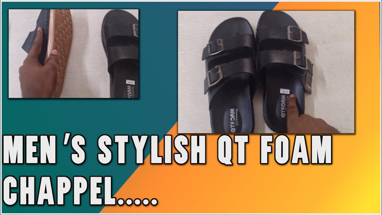 Mens Stylish Unique Chappel Footware to Buy QT FOAM Chappel,Quality ...