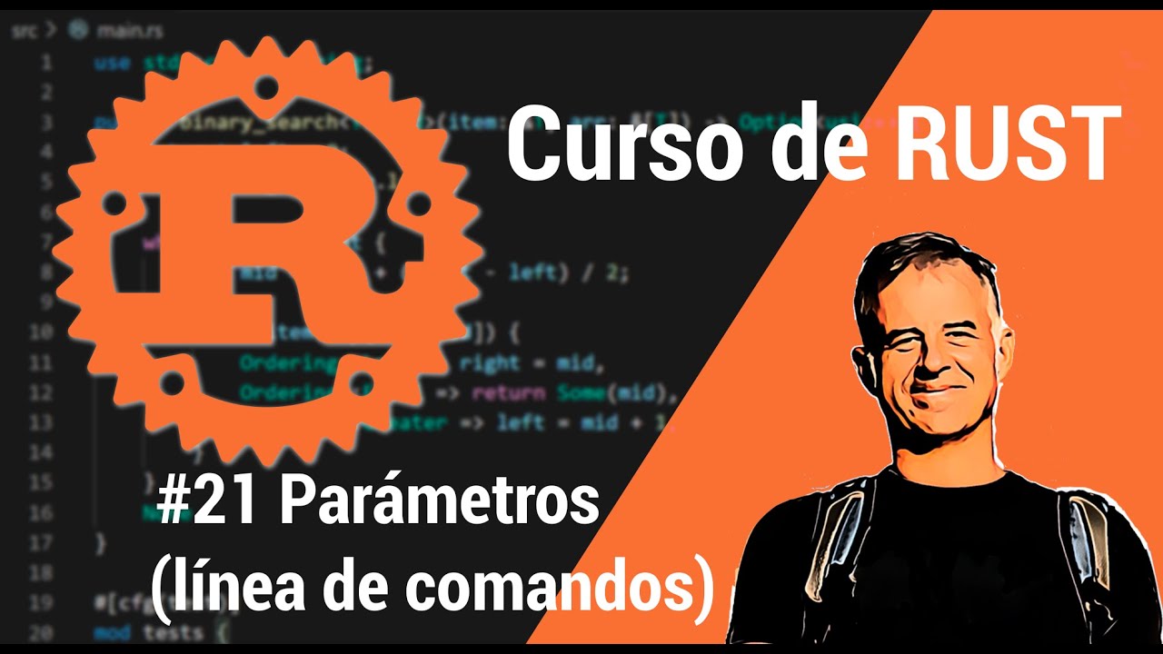 21. Curso de RUST: ARGUMENTOS (línea de comandos) - YouTube