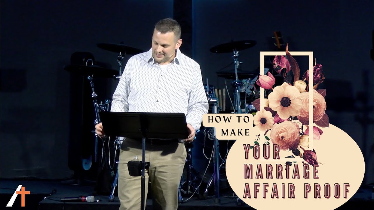 How to Make Your Marriage Affair Proof - YouTube
