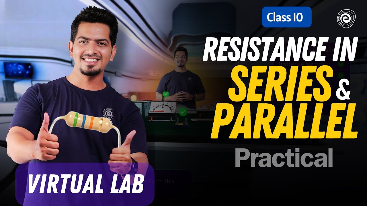 Series & Parallel Combination of Resistors In Vertual Lab | Physics Class 10 | Akshay - YouTube