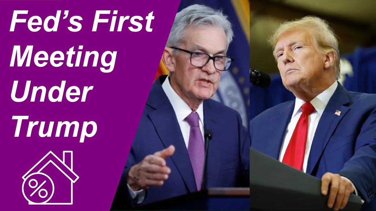 First Fed Meeting during Trump Administration. Mortgage Rate Update ...