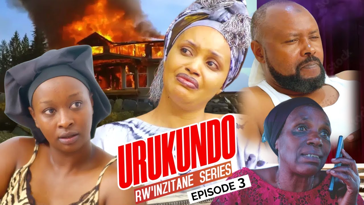 URUKUNDO RW'INZITANE EPISODE 3 : INZU YA DARLENE IBAYE UMUYONGA ...