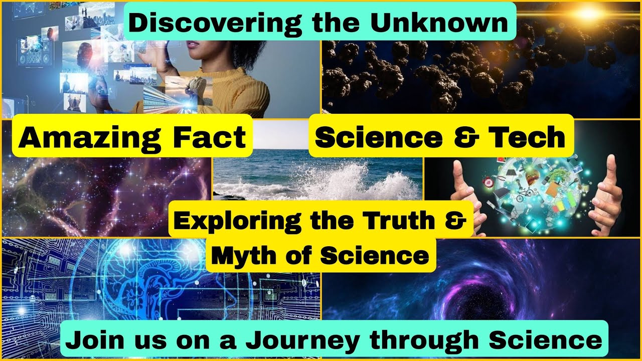 Discovering the Unknown: Join us on a Journey Through Science - YouTube