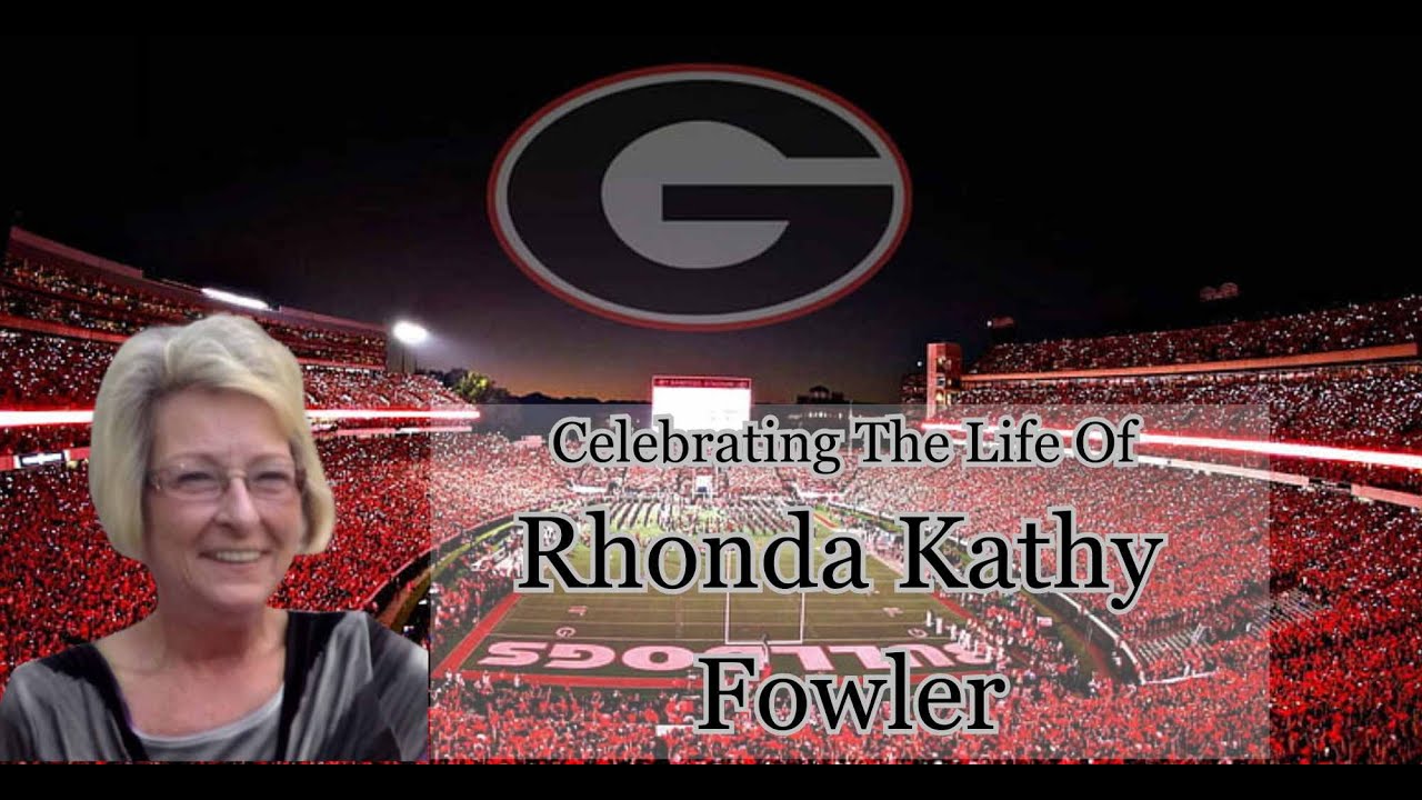 Celebration of Life Service for Rhonda Kathy Fowler - YouTube