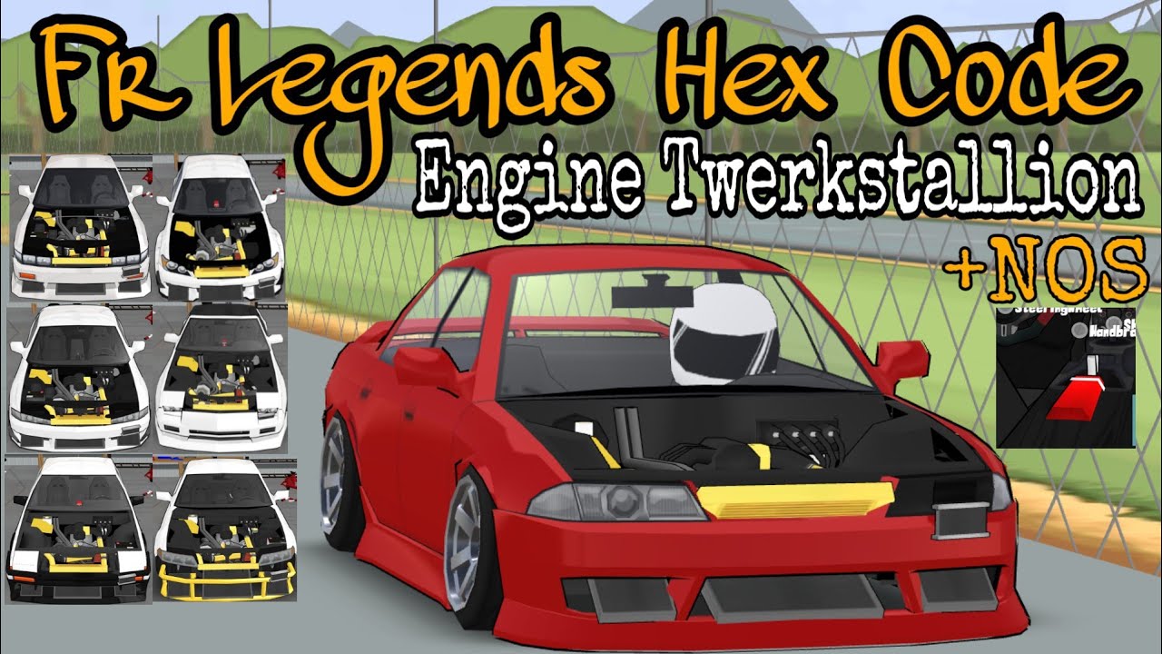 Fr Legends Hex Code/Hex Engine All Cars V3/Twerkstallion Engine/Free ...