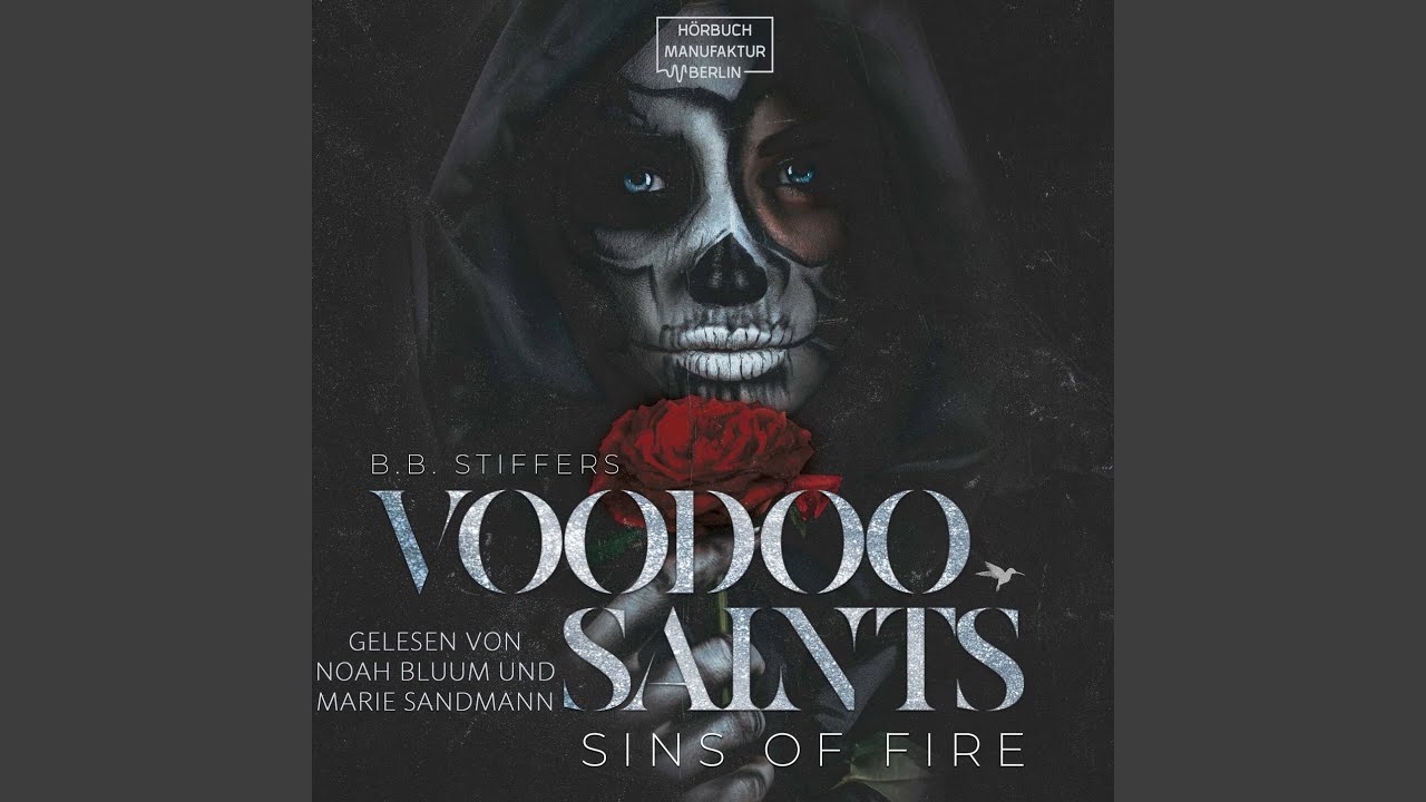 Kapitel 64 - Sins of Fire - Voodoo Saints, Band 2 - YouTube