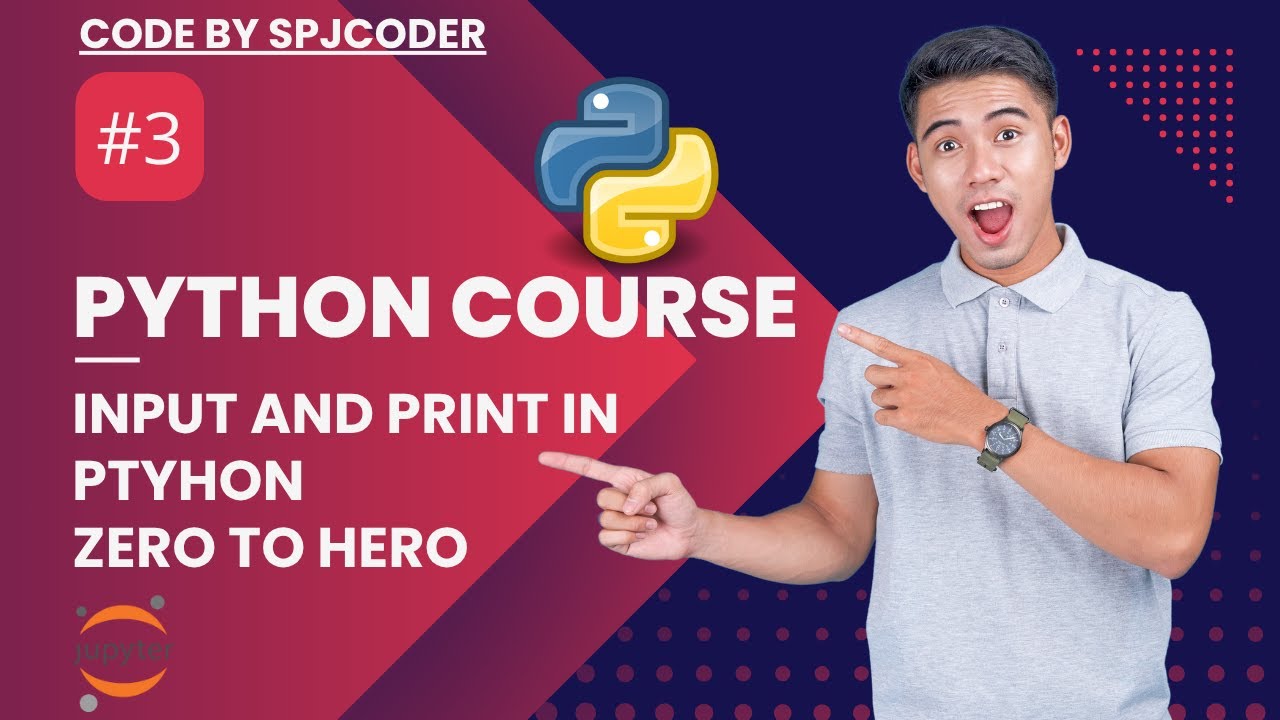 Python LEC # 3: Learn input() and print() | Python for Absolute Beginners | SPJCODER - YouTube