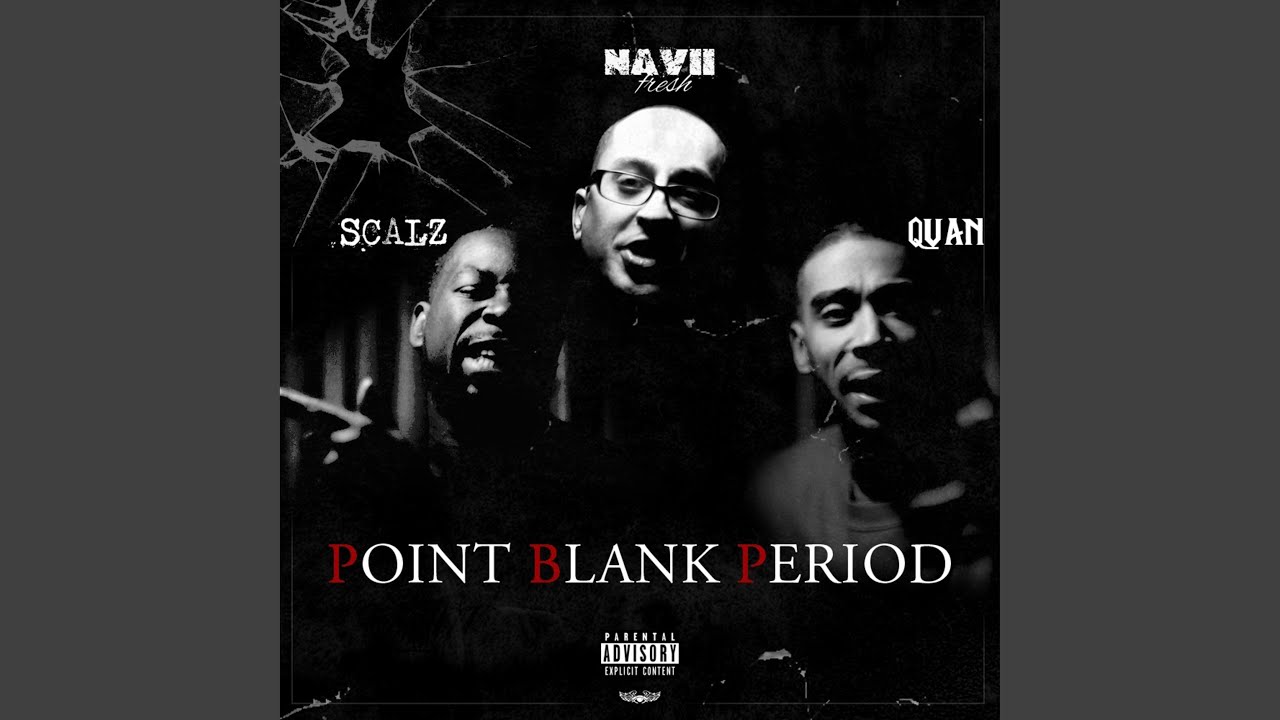 Point Blank Period (feat. Scalz & Quan) - YouTube