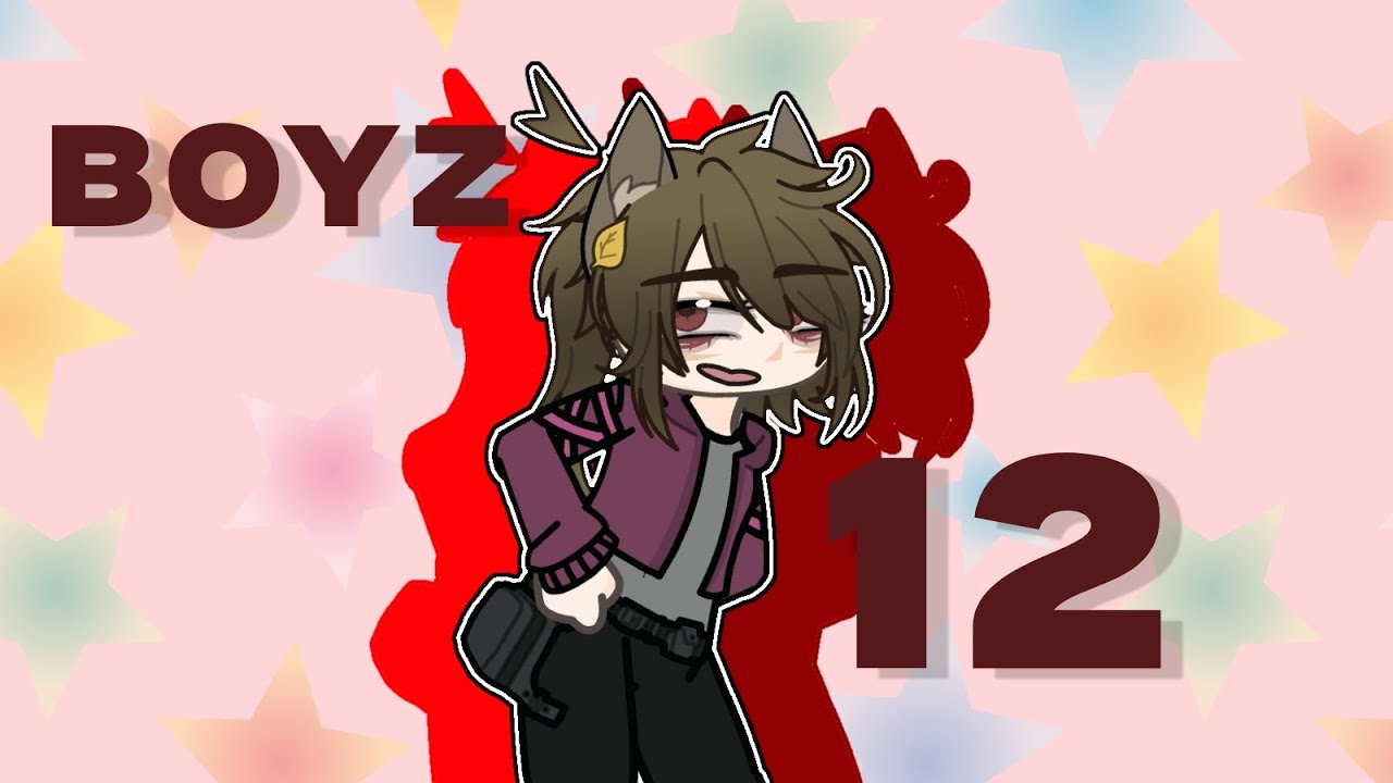 BOYZ 12//AUDITION MEP//GACHA//[12/12]//CLOSED//#Wildz12 - YouTube