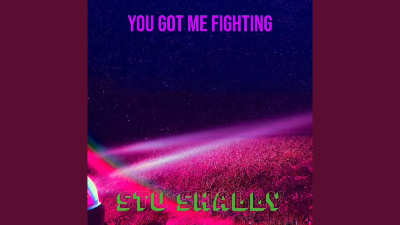 You Got Me Fighting - YouTube