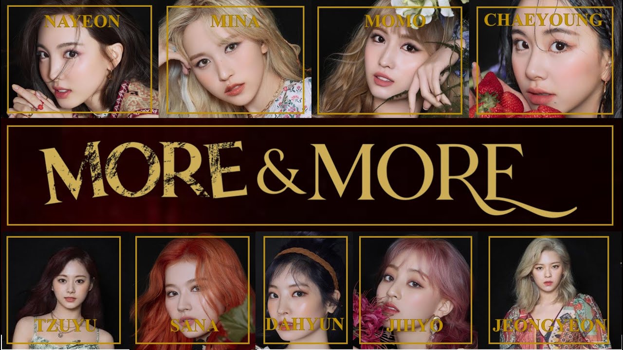 MORE & MORE | TWICE [Official Lyrics-Color Coded/Han/Rom/Eng] - YouTube