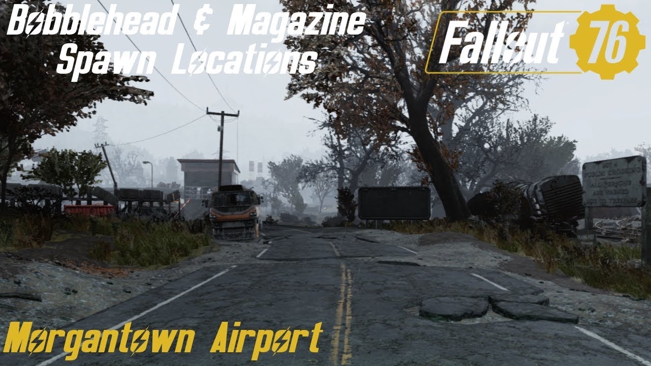 Fallout 76 Bobblehead & Magazine Spawn Locations - Morgantown Airport ...