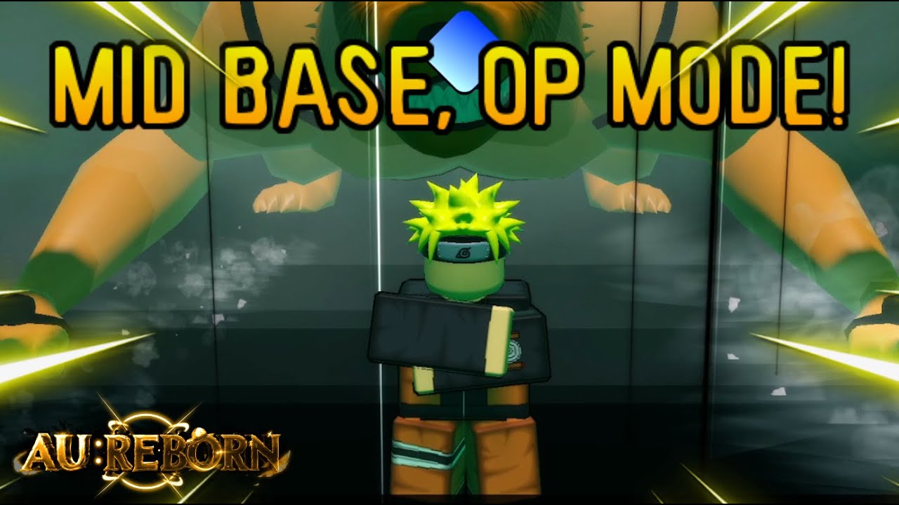 (Mid Base but OP Mode!?) The Naruto Evo Experience in AU:Reborn - YouTube