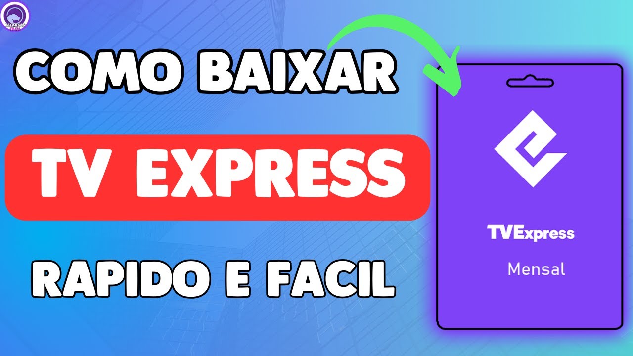 Como Baixar e Instalar TV EXPRESS - TVE na TV Box ou Celular - YouTube