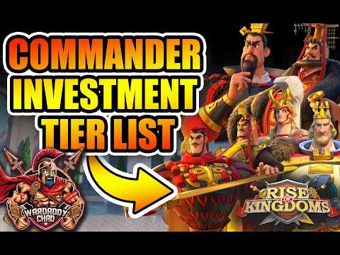 Investment Tier List: Field Commanders [March 2026] - Rise of Kingdoms