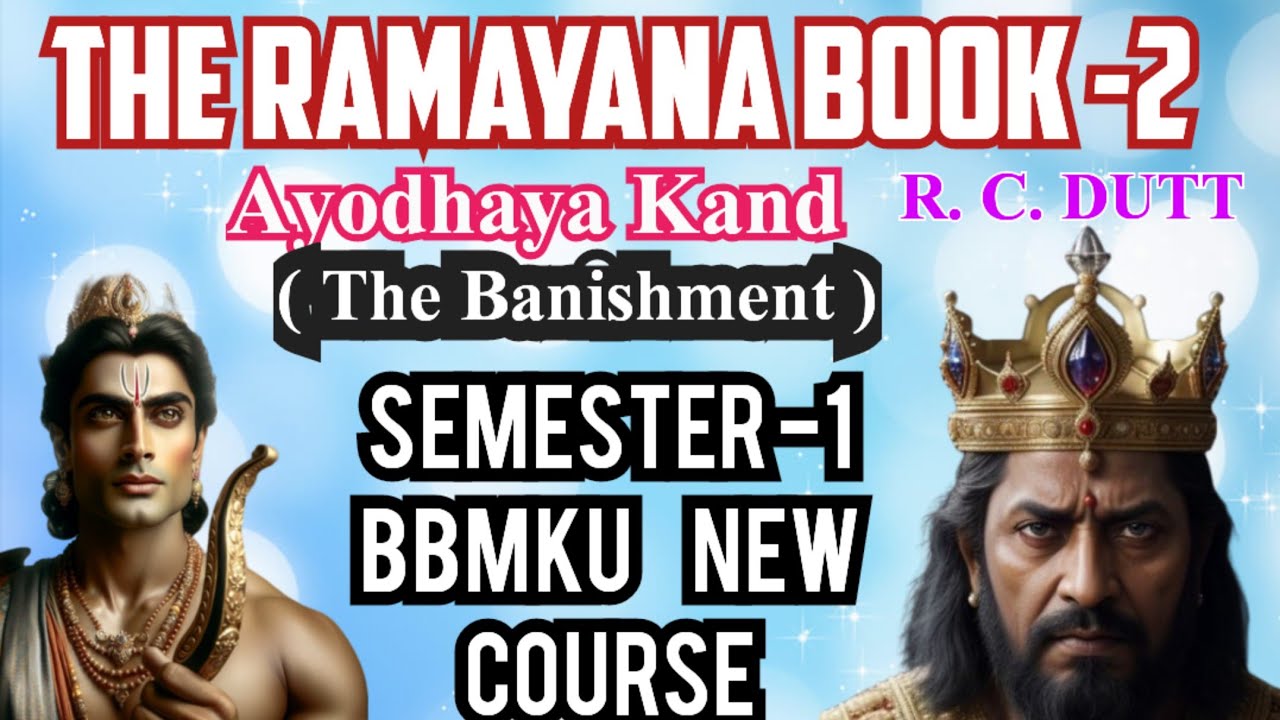 RAMAYANA BOOK -2 R. C. DUTT SEM -1 BBMKU(FYUGP #bbmkusem1#ramayanbook2 ...