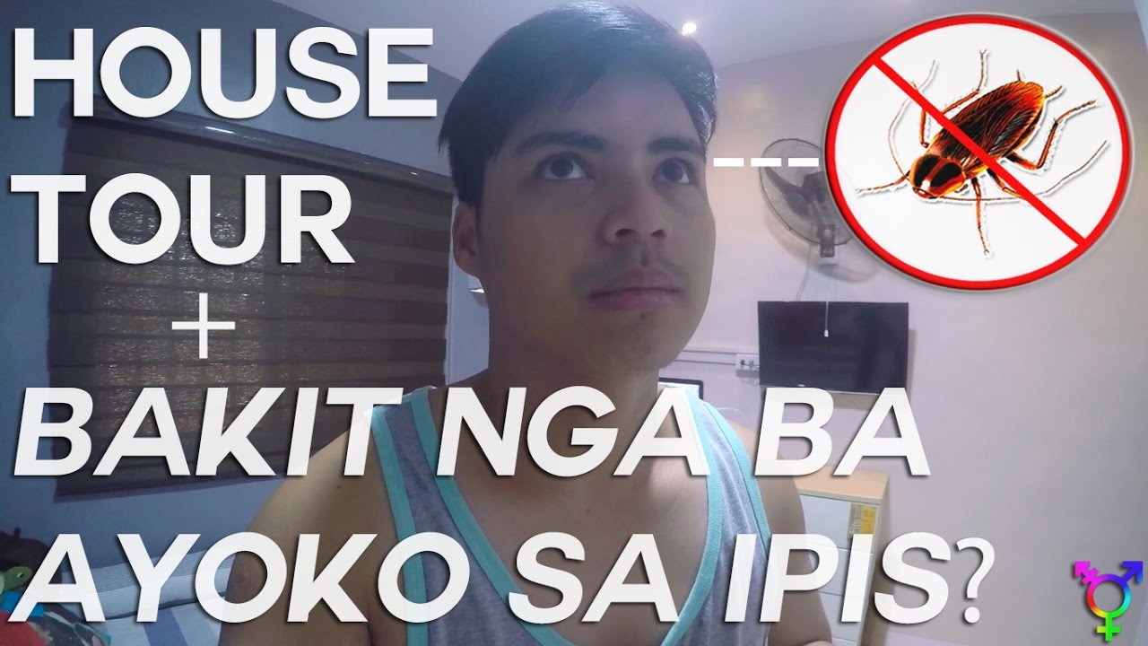 Transman Diaries - Episode 2: House Tour at Bakit Nga Ba Ayoko sa Ipis ...