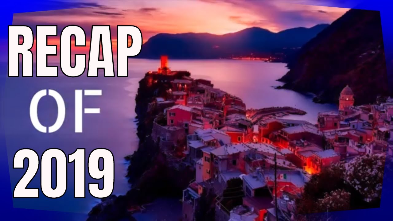 2019 RECAP - A VERY EXCITING YEAR! - YouTube