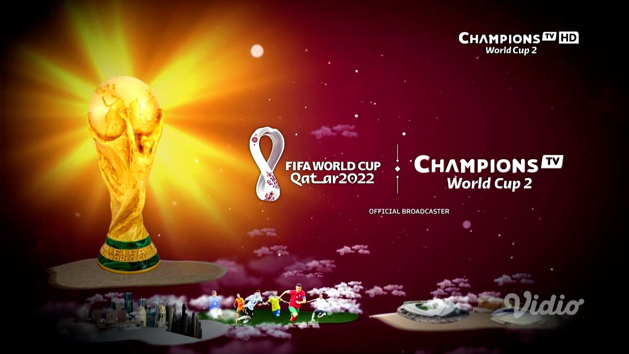 Champions TV World Cup - Channel ID (Official Broadcaster FIFA World ...
