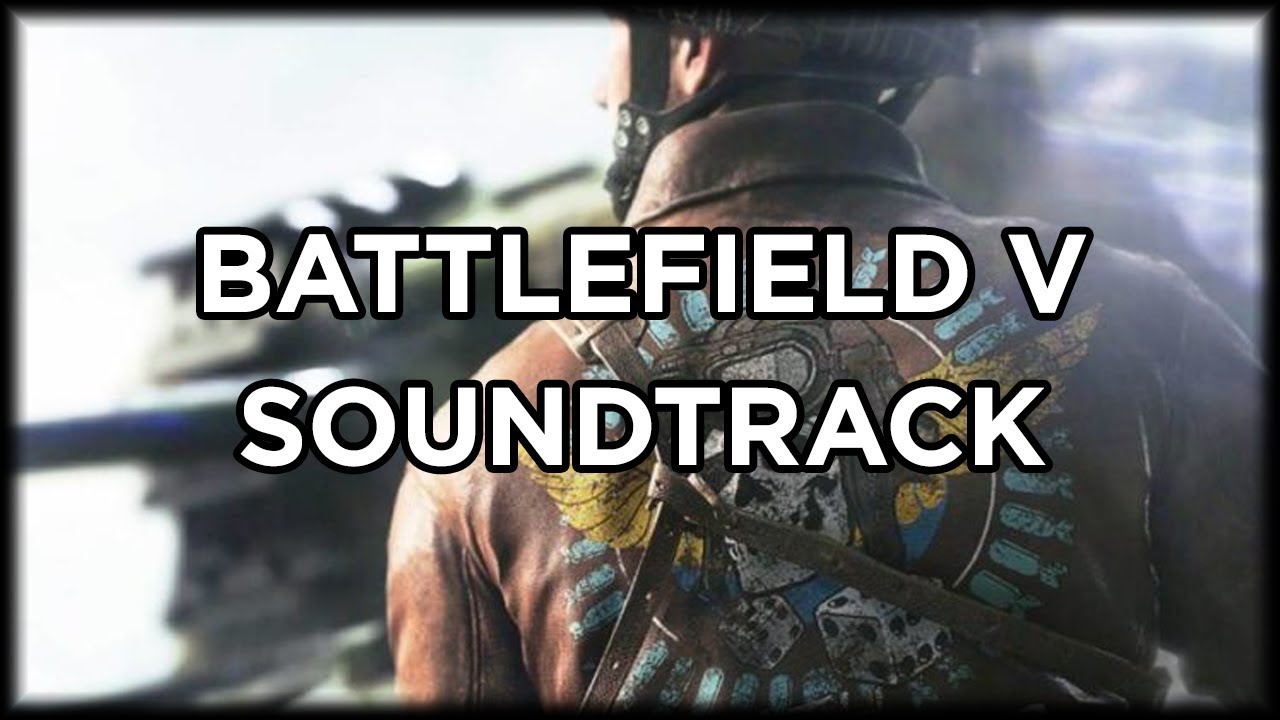 BATTLEFIELD V SOUNDTRACK | "MAY WE MEET AGAIN" MAIN THEME | Imagined ...