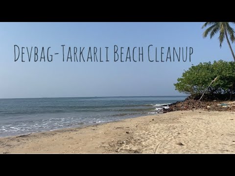Devbag-Tarkarli Beach Cleanup 2022 || Jidnyasa Foundation Tarkarli ...