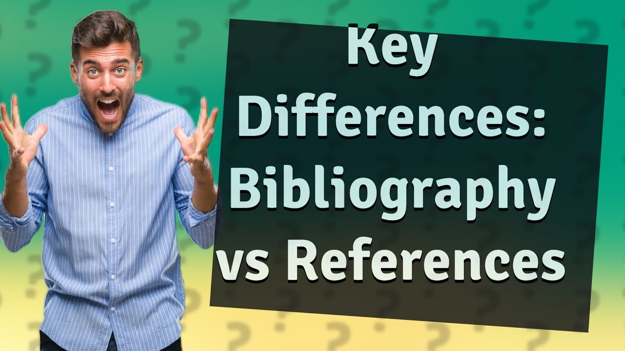 What is a bibliography vs references? - YouTube