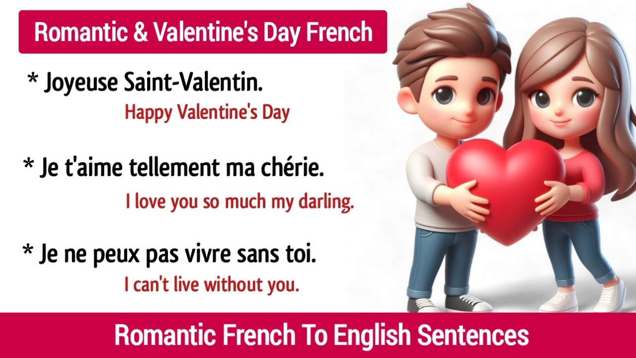 French Love Phrases !! Saint-Valentin en Français !! Parler d'amour en ...