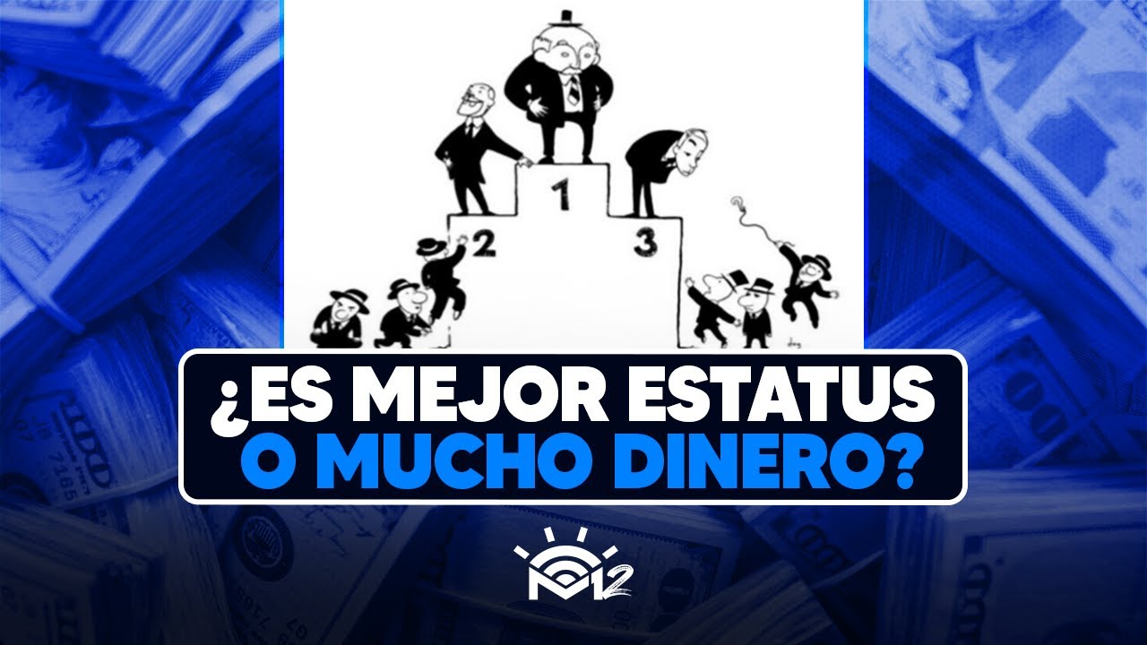 ¿Es mejor tener Estatus o Mucho Dinero? - El Debate - YouTube