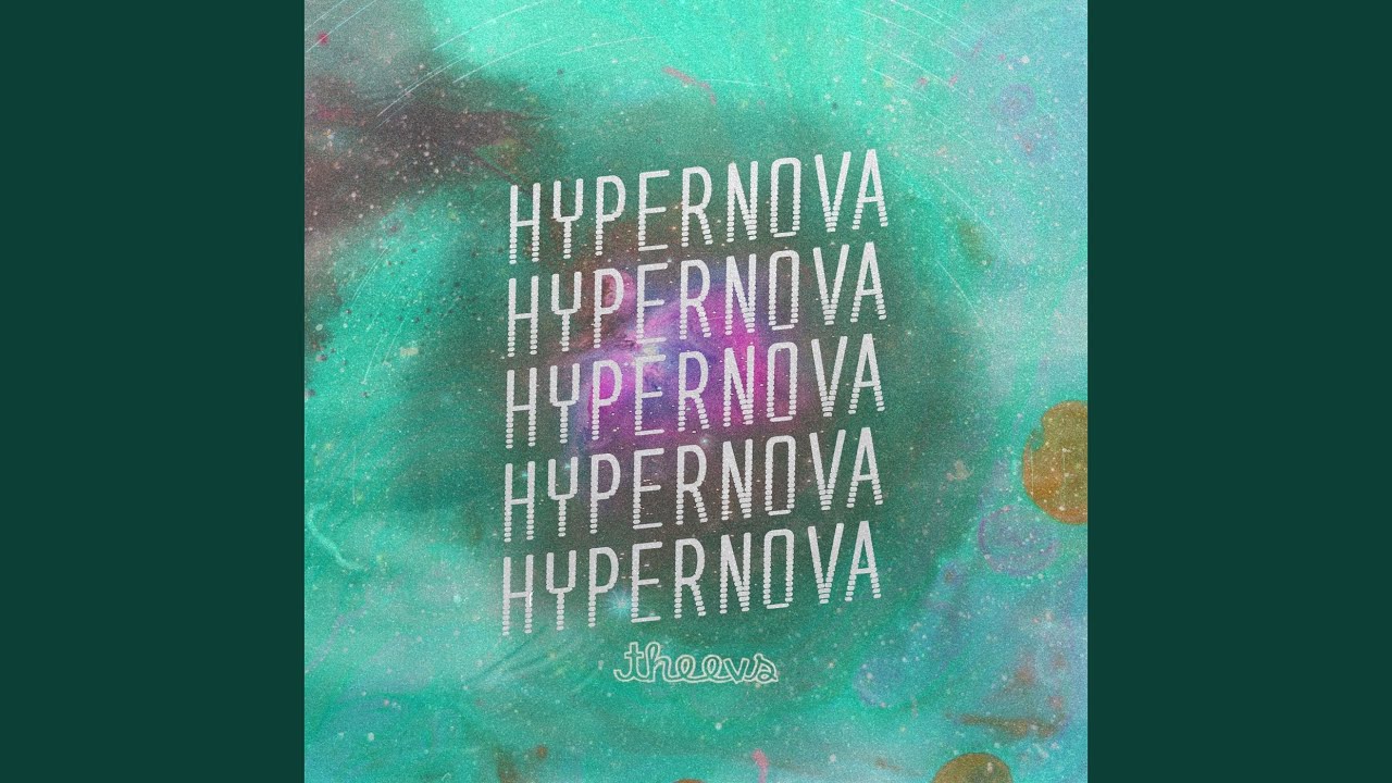 Hypernova - YouTube