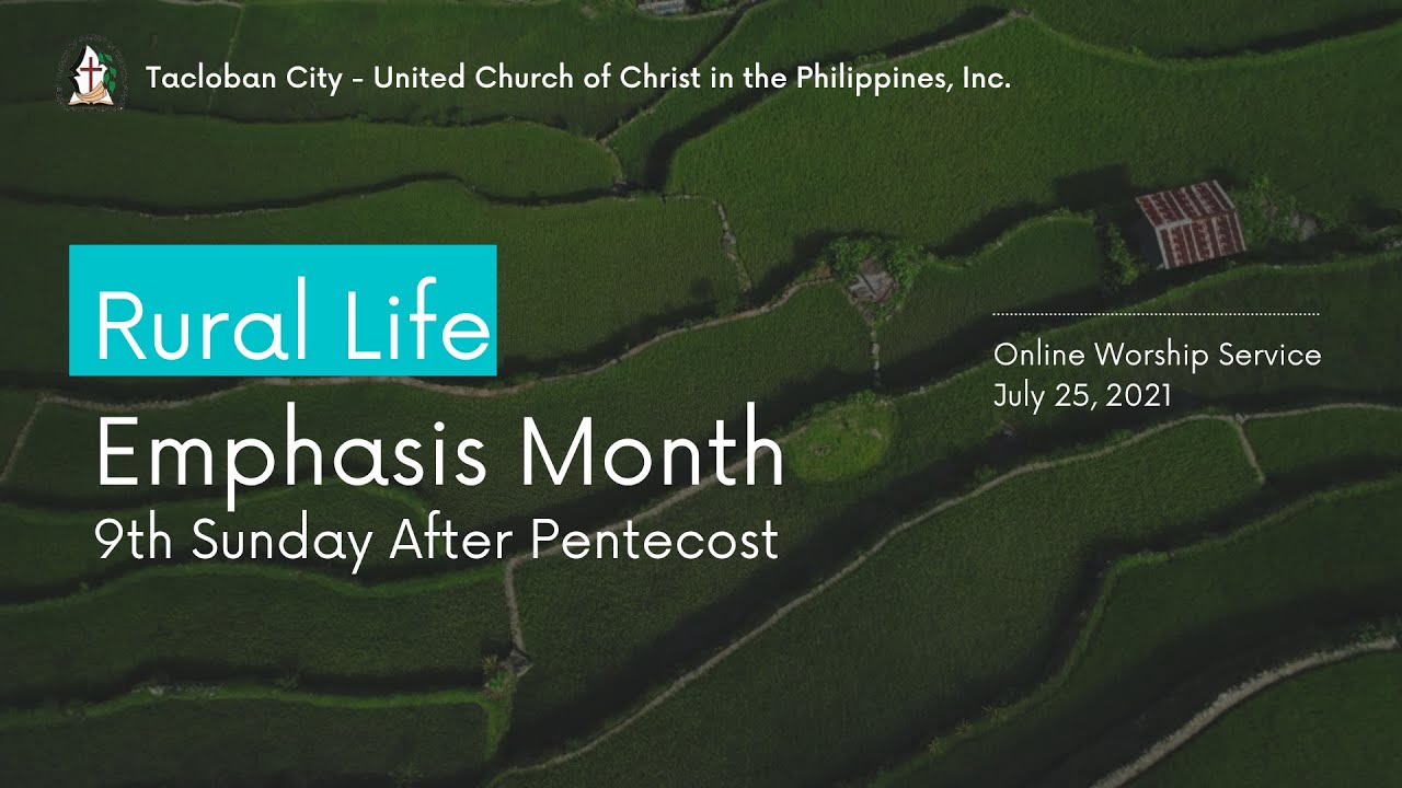 Rural Life Emphasis Month and 9th Sunday after Pentecost | July 25 ...