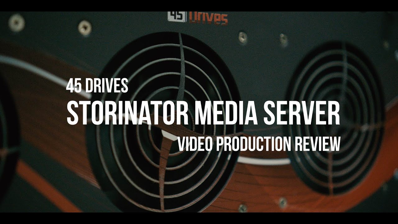 45 Drives Storinator Media Server: Case Study - YouTube