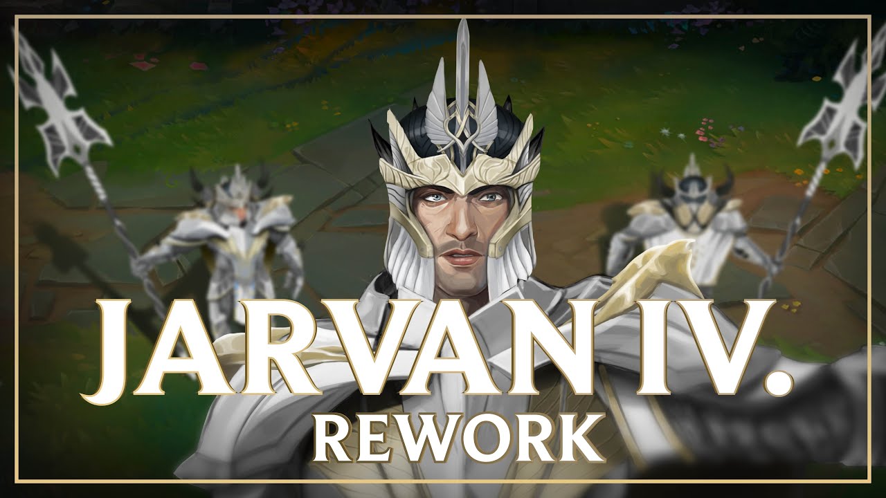 JARVAN REWORK | The Exemplar of Demacia - YouTube