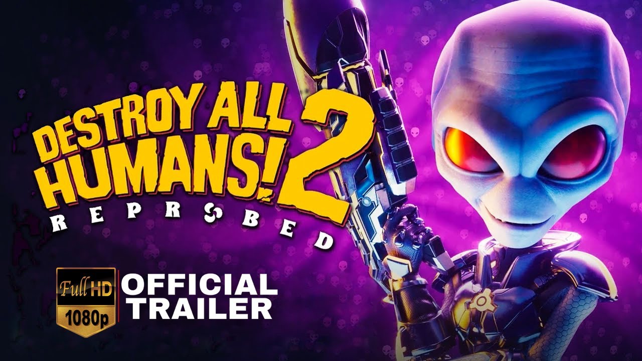 Destroy All Humans 2 | Reprobed Official Gameplay Trailer - YouTube