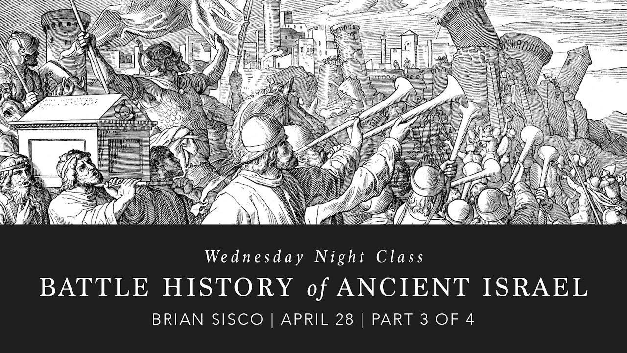 Battle History of Ancient Israel | Part 3 of 4 | Brian Sisco - YouTube