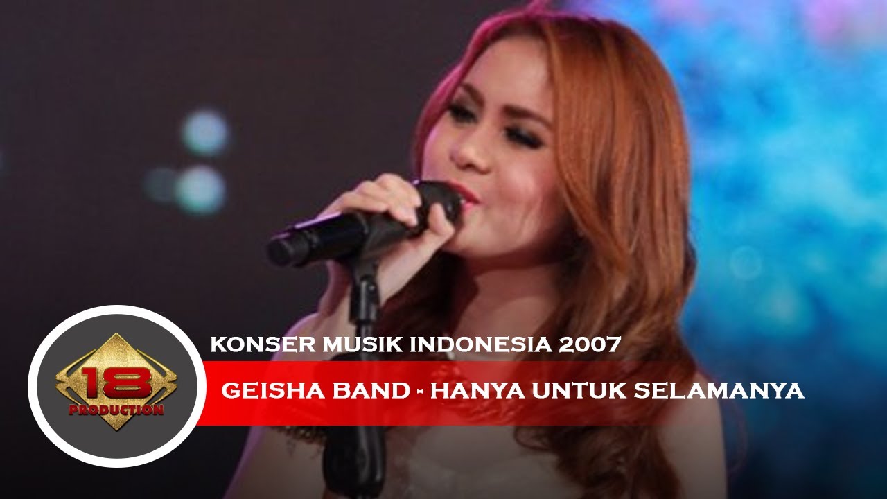 Live Konser Geisha Band - Hanya untuk selamanya @BATAM 02 MARET 2007 ...