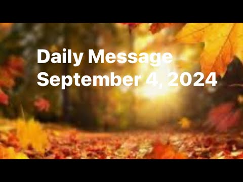 DAILY MESSAGE SEPTEMBER 4, 2024 YOU WILL COMMUNICATE FIRST 💖💖💖 LIVE ...