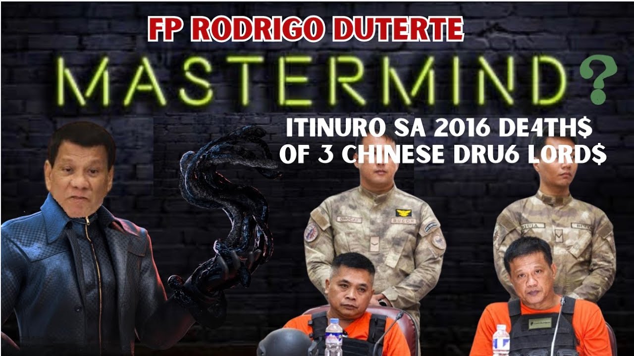 FP DUTERTE MASTERMIND? ITINURO SA 2016 D34TH$ OF 3 CHINESE DRVG L0RD ...