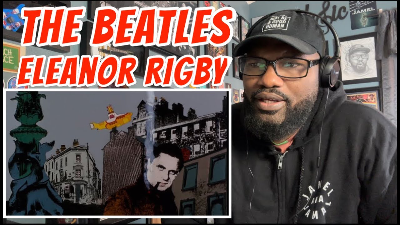 The Beatles - Eleanor Rigby | REACTION - YouTube