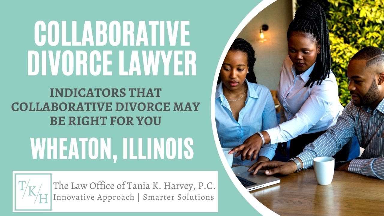 Collaborative Divorce Lawyer Wheaton IL | Tania K. Harvey | Collaborative Divorce Lawyer - YouTube