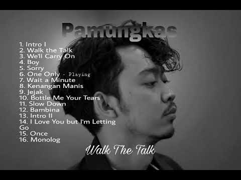 Playlist Lagu : Pamungkas Full Album Walk the Talk - YouTube