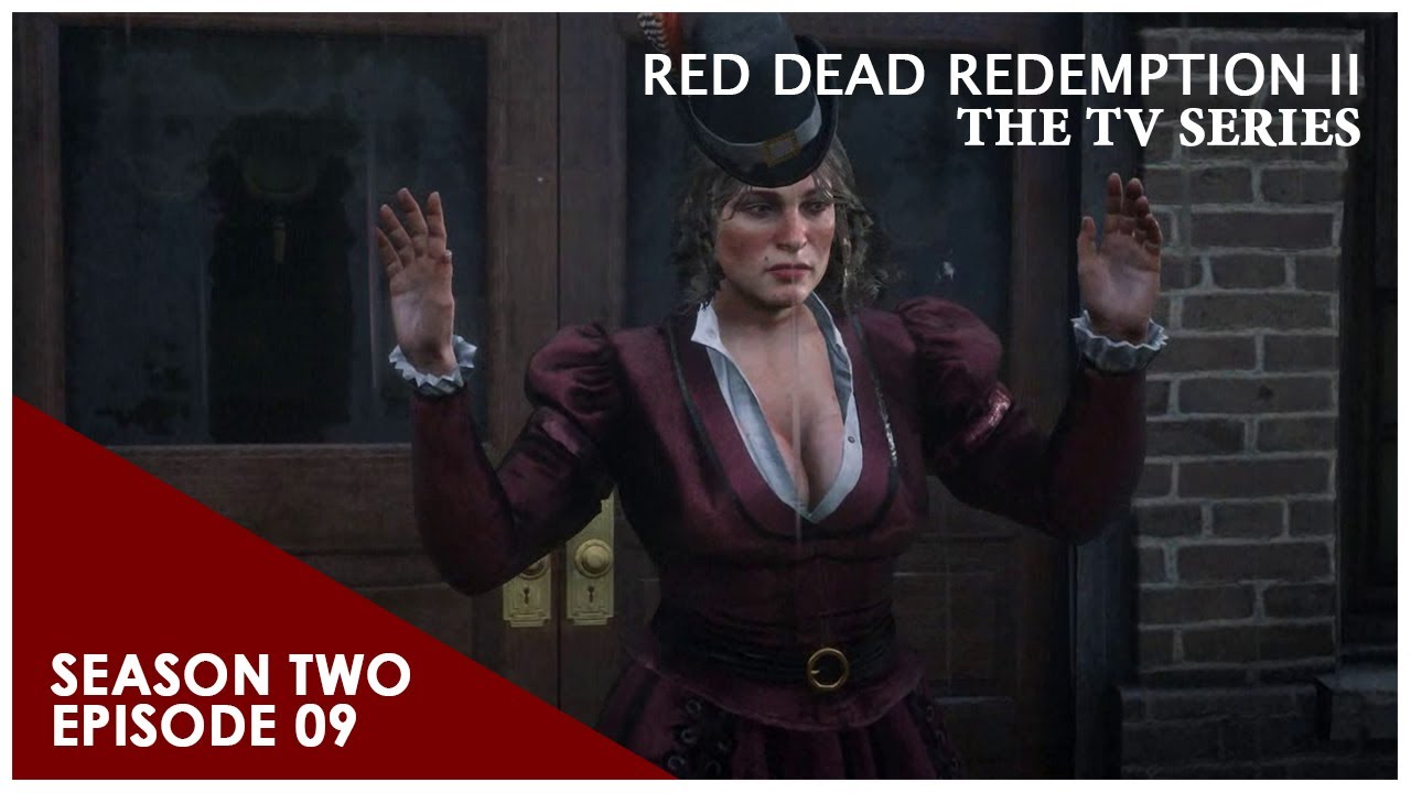 Red Dead Redemption 2 - TV Series - Series 02 Episode 09 - YouTube