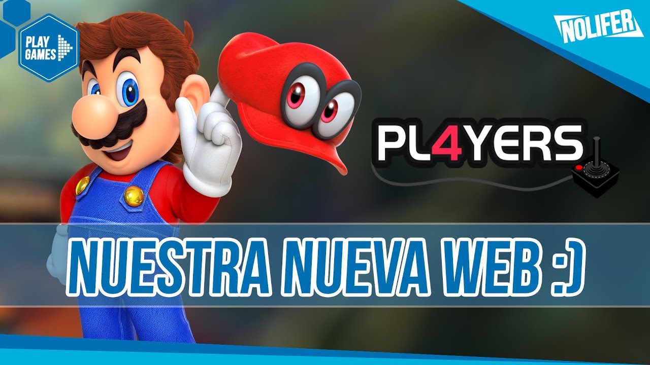PL4YERS ¡UNA NUEVA VERSIÓN WEB! ¡Buscamos Redactores! / #PL4YERS ...