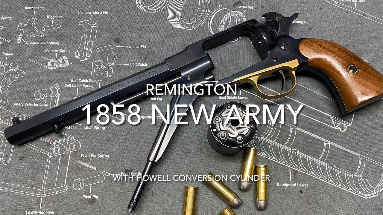Remington 1858 New Army with Howell Conversion Cylinder - YouTube