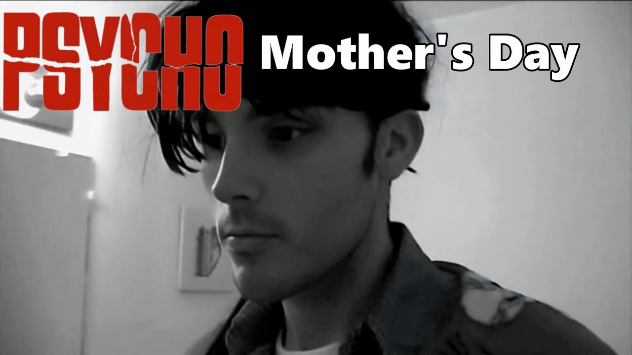 Psycho: Mother's Day (Fan Film) - YouTube