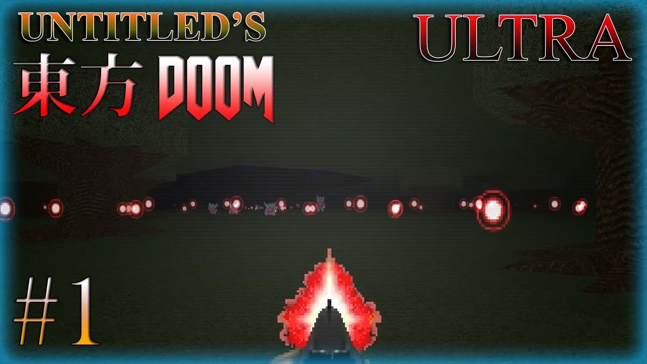 Untitled's Touhou Doom | Ultra Mode | Part 1 - YouTube