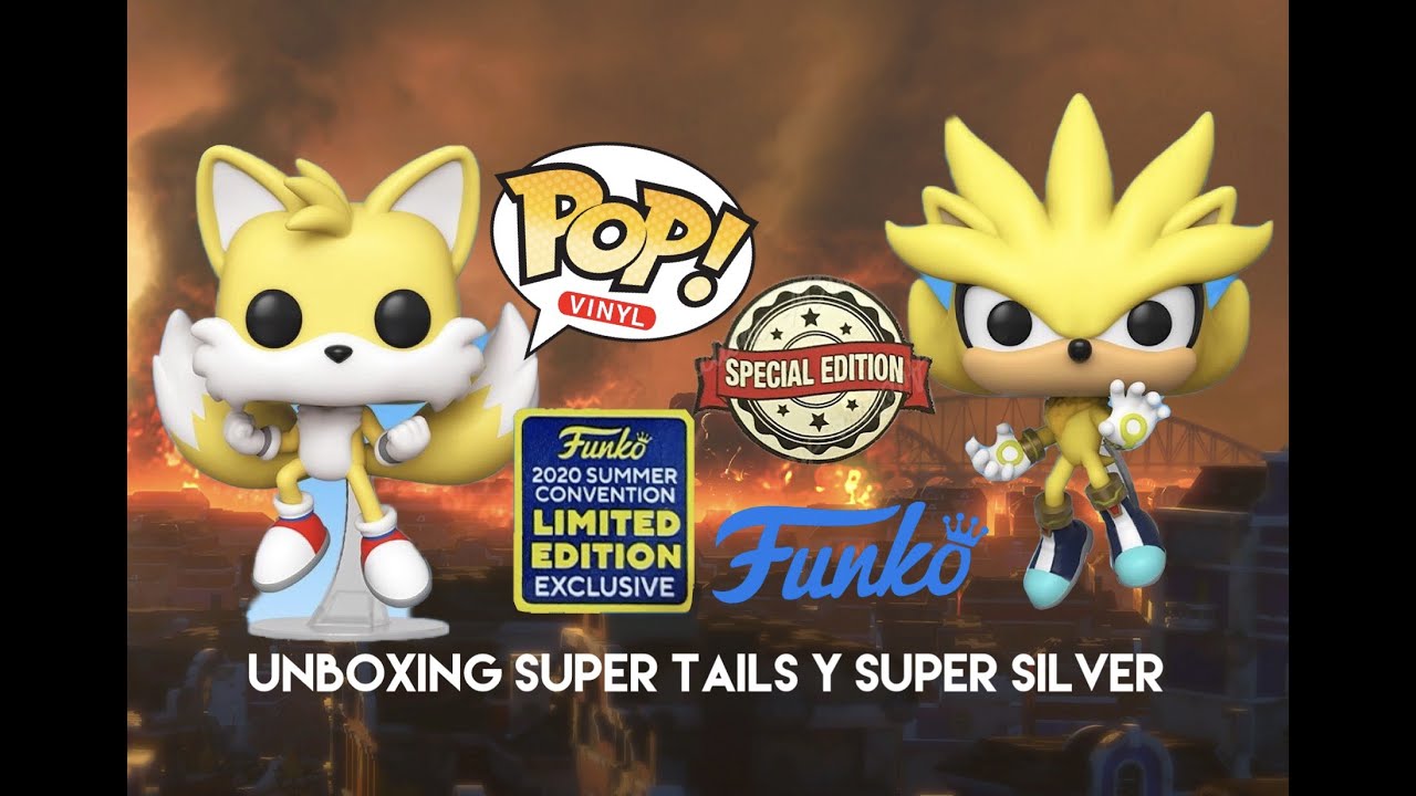 Unboxing super tails y super silver funko pops edición limitada - YouTube